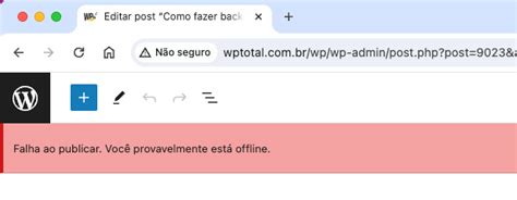 como resolver o erro você provavelmente está offline wptotal