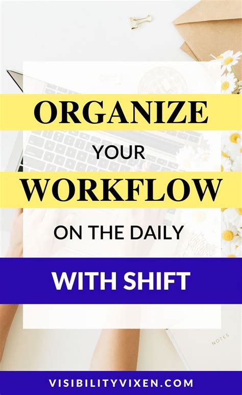 Streamline Your Workflow With Shift