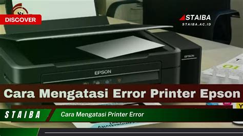 Temukan Cara Mengatasi Printer Error Yang Sudah Terbukti Mudah Dipahami