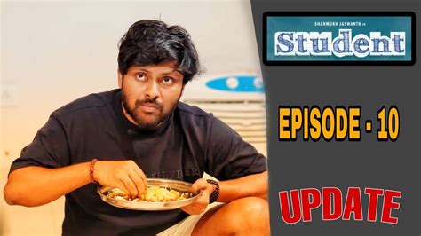 Student Episode 10 || Shanmukh Jashwanth || Subbu K || Telugu Web ...