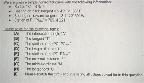 Solved We Are Given A Simple Horizontal Curve With The
