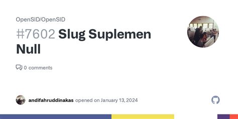 Slug Suplemen Null · Issue 7602 · Opensidopensid · Github