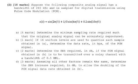 Solved 2 10 Marks Suppose The Following Composite Analog Solved 2 10 Marks Suppose The Following Composite Analog