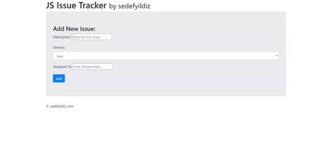 Sedef Yıldız On Linkedin This Simple Js Issue Tracker Website Has Been