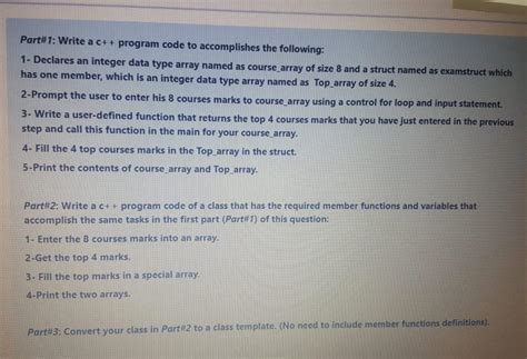 Solved Part Write A C Program Code To Accomplishes The Chegg