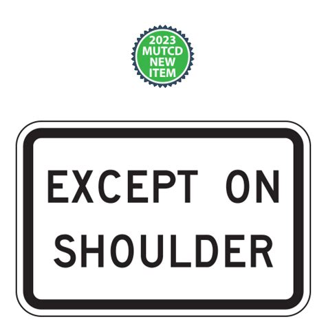 Except On Shoulder Plaque 2023 Mutcd
