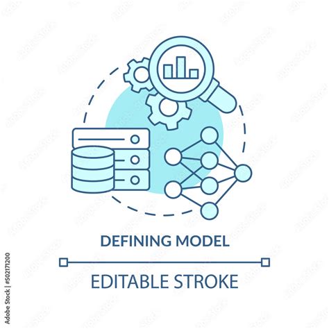 Defining Model Turquoise Concept Icon Problem Solving Step In Machine Learning Abstract Idea