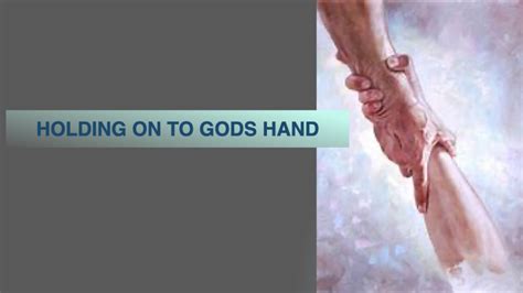 Holding On To Gods Hand Logos Sermons