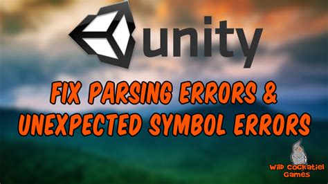 How To Fix Parsing Errors And Unexpected Symbol Errors