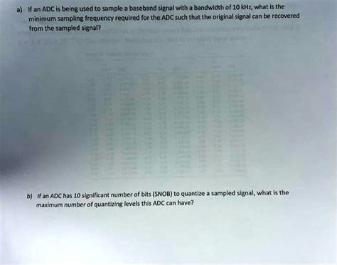 solved a if an adc is being used to sample a baseband signal with a