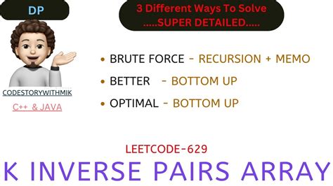 K Inverse Pairs Array Recursion Memoization Bottom Up Optimal Bottom Up Leetcode 629