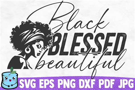 Black Blessed Beautiful Graphic By Mintymarshmallows · Creative Fabrica