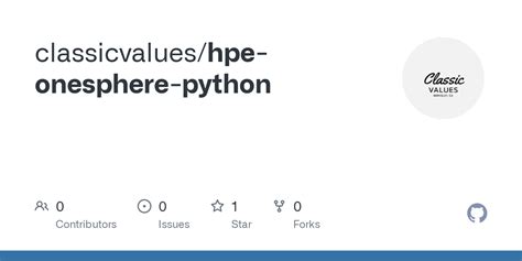 Github Classicvalueshpe Onesphere Python
