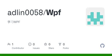 GitHub adlin Wpf 学习WPF
