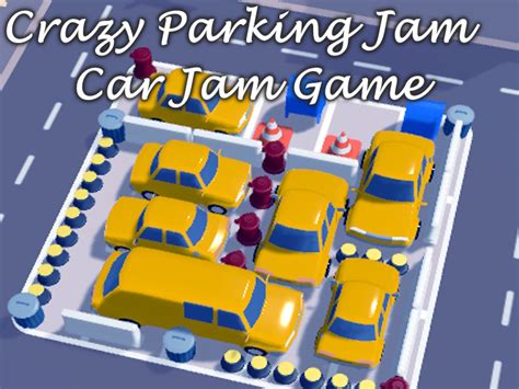 Crazy Parking Jam Car Jam Game 🕹️ Sgamesでオンラインプレイ
