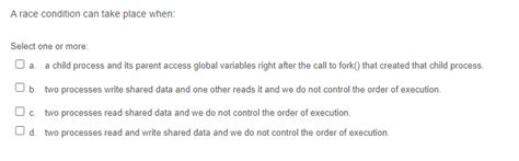 Solved A Race Condition Can Take Place When Select One Or