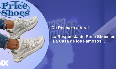 El Impacto Del Rechazo De Price Shoes En La Casa De Los Famosos Yomx