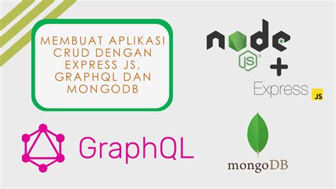 Implementasi Crud Dengan Express Js Graphql Dan Mongodb