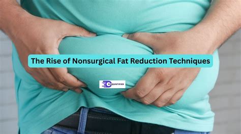 The Rise Of Nonsurgical Fat Reduction Techniques A Comprehensive Guide