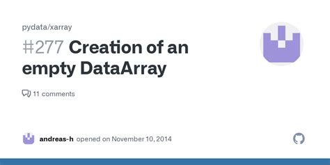 Creation Of An Empty Dataarray · Issue 277 · Pydataxarray · Github