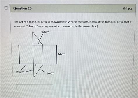 Solved The Net Of A Triangular Prism Is Shown Below What Is