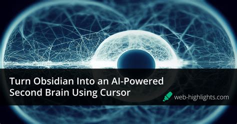 Turn Obsidian Into An Ai Powered Second Brain Using Cursor
