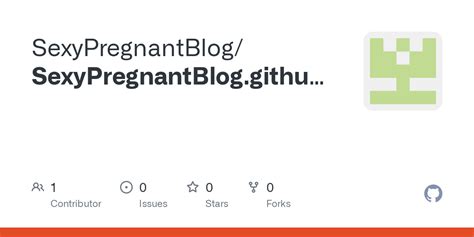 Github Sexypregnantblog