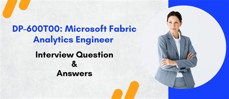 Top 30 Dp 600t00 Microsoft Fabric Analytics Engineer Training