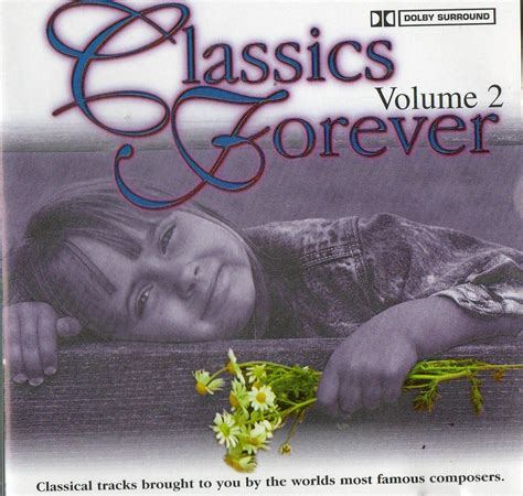 Classics Forever Volume 2 Amazonfr Cd Et Vinyles