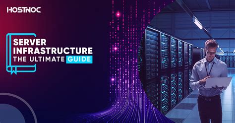 Server Infrastructure The Ultimate Guide
