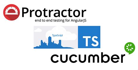 E2e Testing With Protractor Cucumber Using Typescript