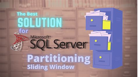 The Best Solution For Sql Server Partitioning Sliding Window Eitan