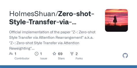 github holmesshuan zero shot style transfer via attention