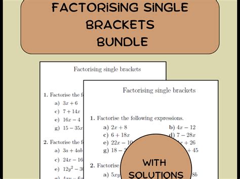 Factorising Single Brackets Bundle Teaching Resources