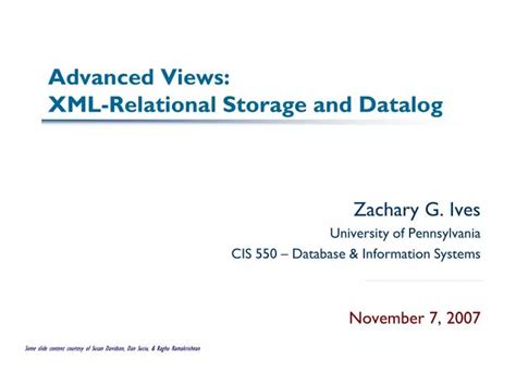 ppt advanced views xml relational storage and datalog powerpoint