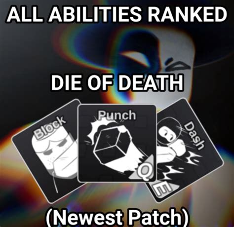 [⏰fashionably Late] Die Of Death Die Of Death All Abilities Tier List
