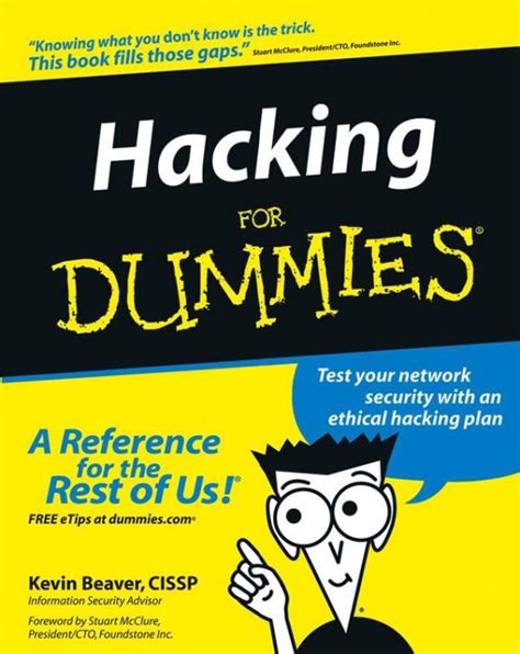 Hacking For Dummies Ethical Hacking And Cybersecurity Basics Expert Training
