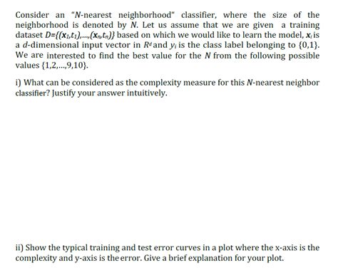 solved consider an “n nearest neighborhood“ classifier