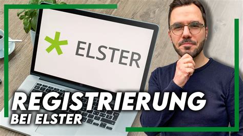 Mein Elster Registrierung 2024 - Schritt für Schritt Anleitung vom ...