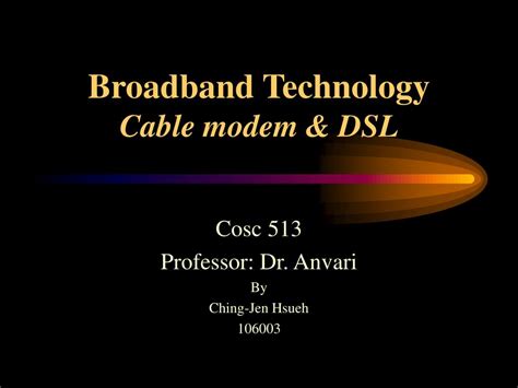PPT Broadband Technology Cable Modem DSL PowerPoint Presentation ID 3052248