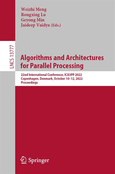 Algorithms And Architectures For Parallel Processing Guide Proceedings