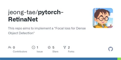 Github Jeong Taepytorch Retinanet This Repo Aims To Implement A Focal Loss For Dense Object