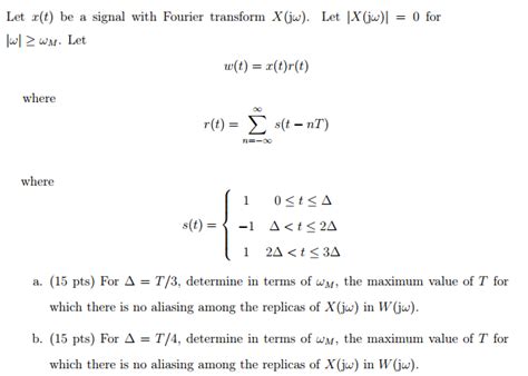 Solved Let x(t) be a signal with Fourier transform X(j?). | Chegg.com