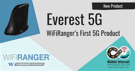 Wifiranger Launches First 5g Product The Everest Outdoor Router With An X55 5g Cellular Modem
