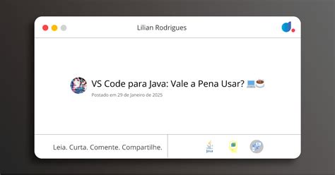 Vs Code Para Java Vale A Pena Usar 💻☕ Lilian Rodrigues Java Poo