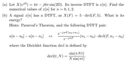 Solved a Let X ejΩ 4πj6πsin 2Ω Its inverse DTFT is Chegg com
