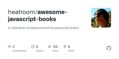 Github Heatroomawesome Javascript Books A Collection Of Awesome Online Javascript Books
