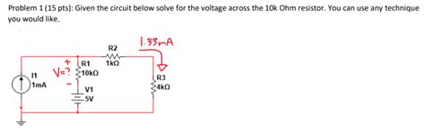 Solved Problem 115 Pts Given The Circuit Below Solve For