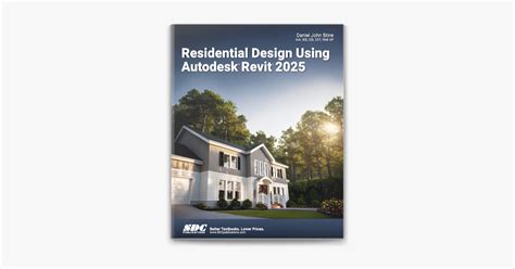 ‎residential Design Using Autodesk Revit 2025 By Daniel John Stine On Apple Books