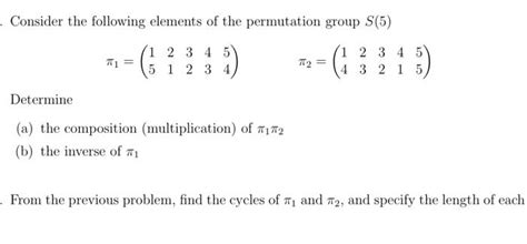 Solved Consider The Following Elements Of The Permutation Chegg